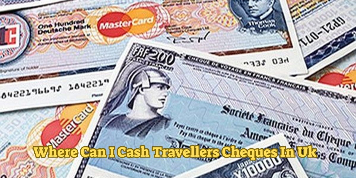 Discover the best where can i cash travellers cheques in uk Our guide ...